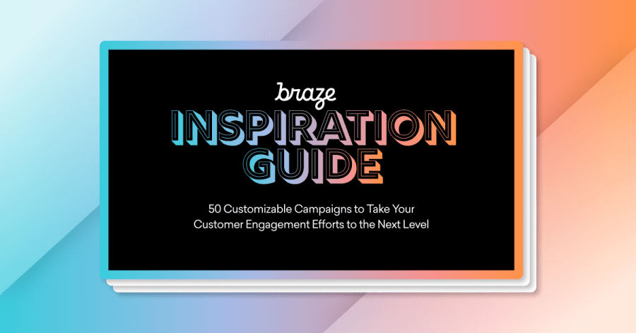 The Braze Inspiration Guide | Verticurl